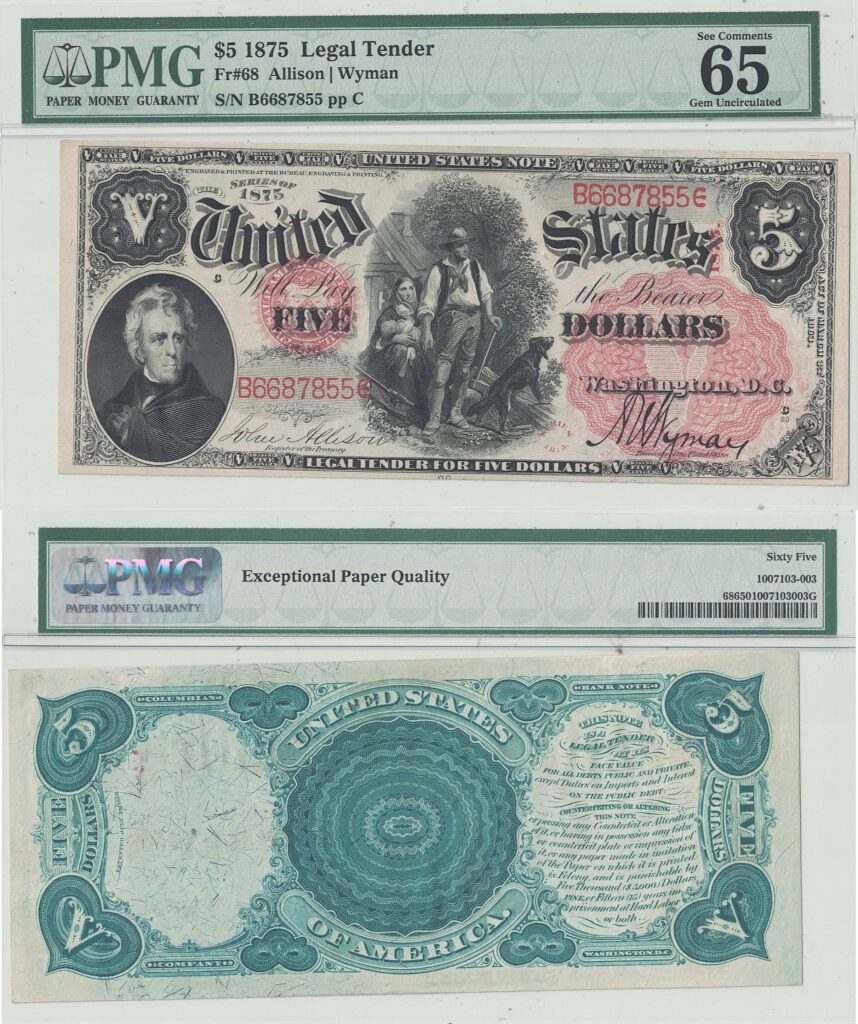 1875 $5 Legal Tender Note Fr-68 PMG Gem CU-65 EPQ - Coast to Coast ...